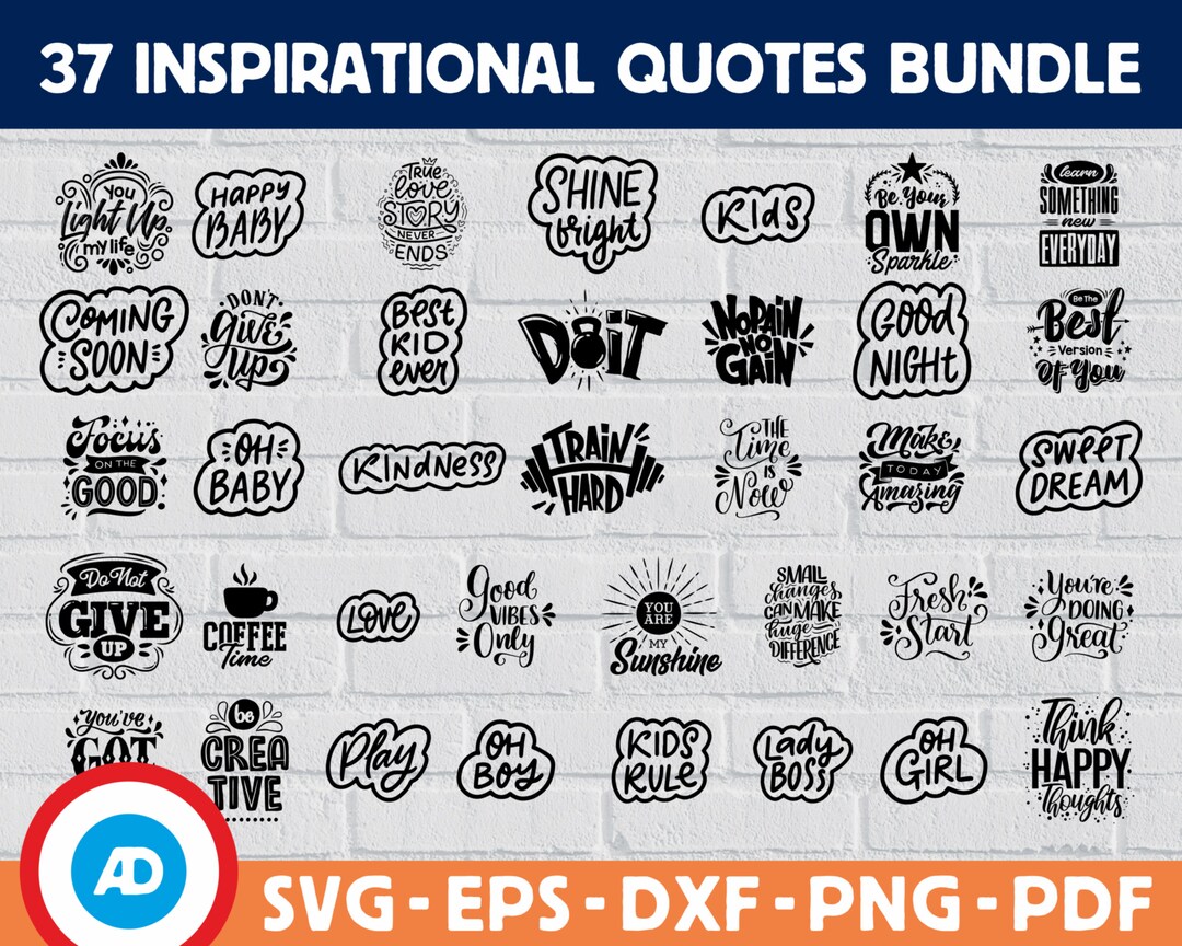 37 Inspirational Quotes SVG BUNDLE Svg Eps Dxf Pdf Png Hand - Etsy