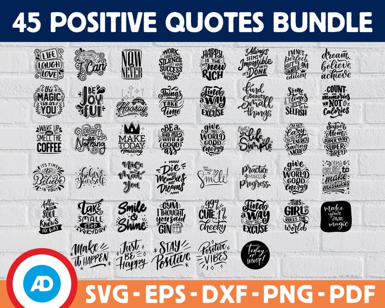 45 Positive Quotes SVG BUNDLE Svg Eps Dxf Pdf Png Files Hand - Etsy Canada