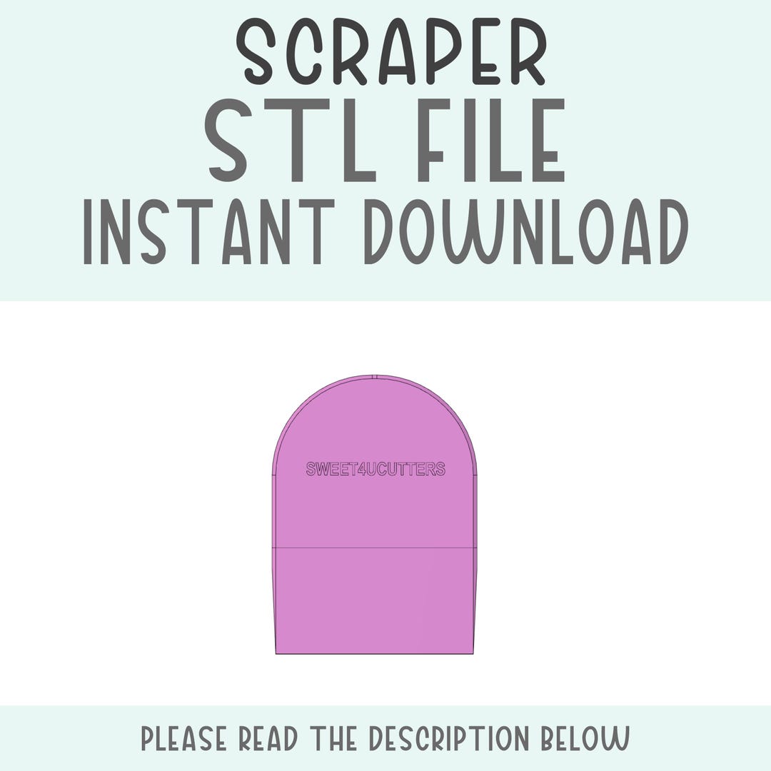 Scraper STL- Personal Only Download Print at Home, Digital Tools ...