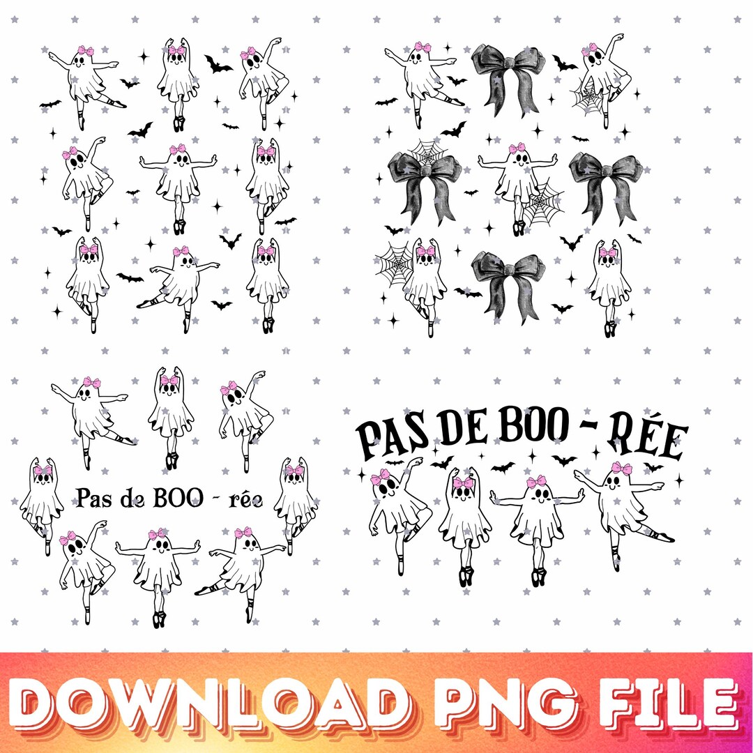 Pas De Boo-rée Halloween PNG, Cute Ballet Ghost Digital Download ...