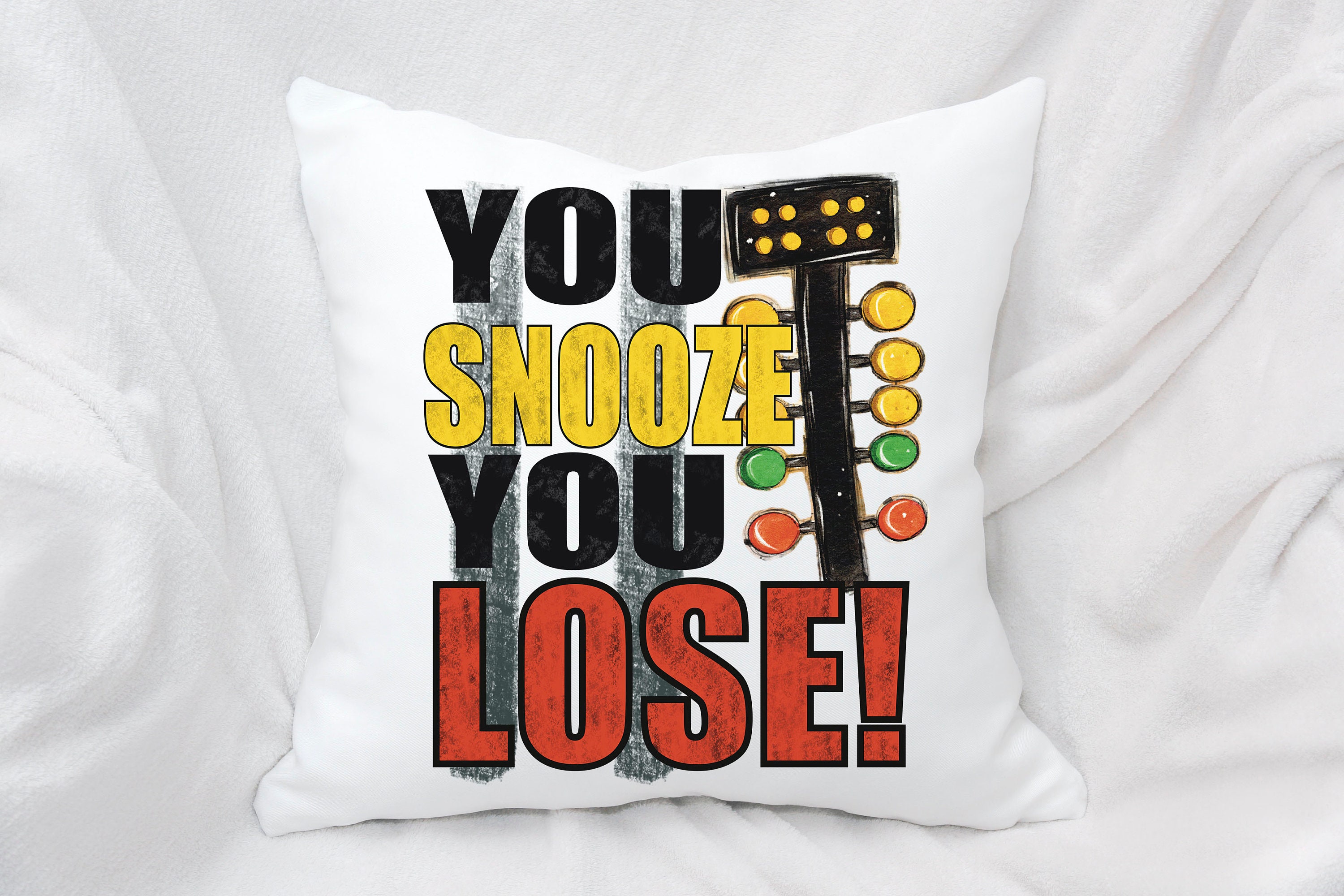 Snooze You Loose PNG Drag Racing PNG Sublimation Design DTF File Ready ...
