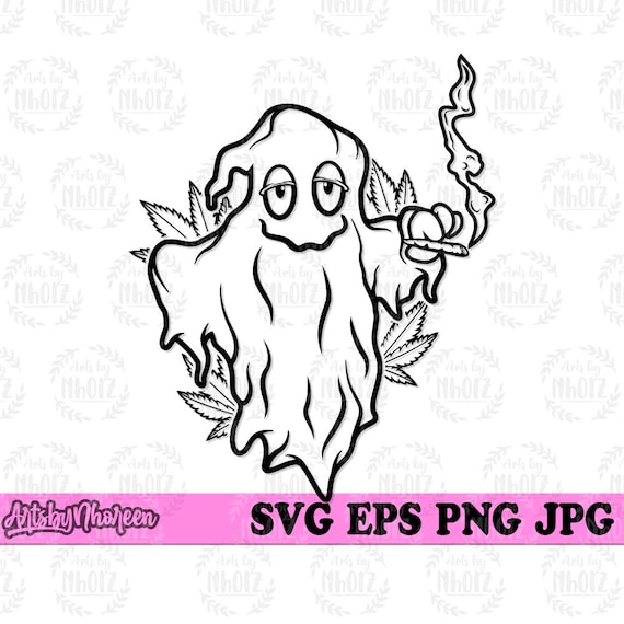 Ghost High Smoking Weed Svg Haunted House Spirit Rasta - Etsy