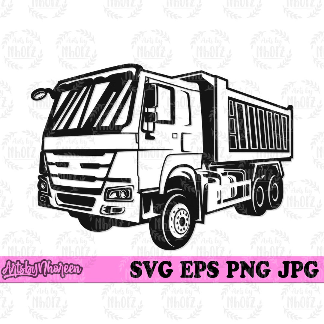 Dump Truck Svg, Dum Truck Clipart, Heavy Equipment Cut File, Trucker ...