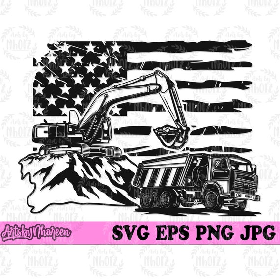 US Excavator Dump Truck Loading Svg Trucker Dad Clipart - Etsy
