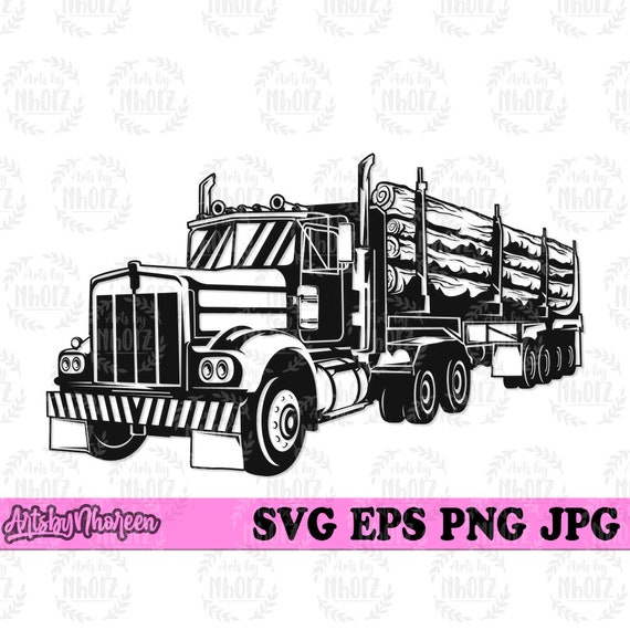 Logging Truck Svg Wood Man Shirt Png Lumber Owner Logo and | Etsy