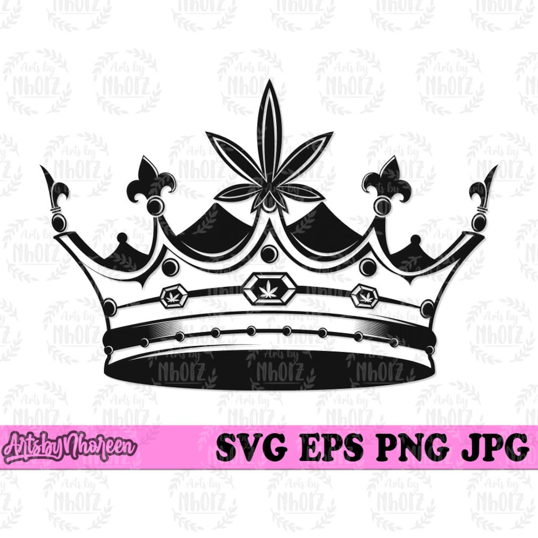 Crown Weed Svg | Rasta Royal Blood Clipart | Joint Blunt Stencil | 420 ...