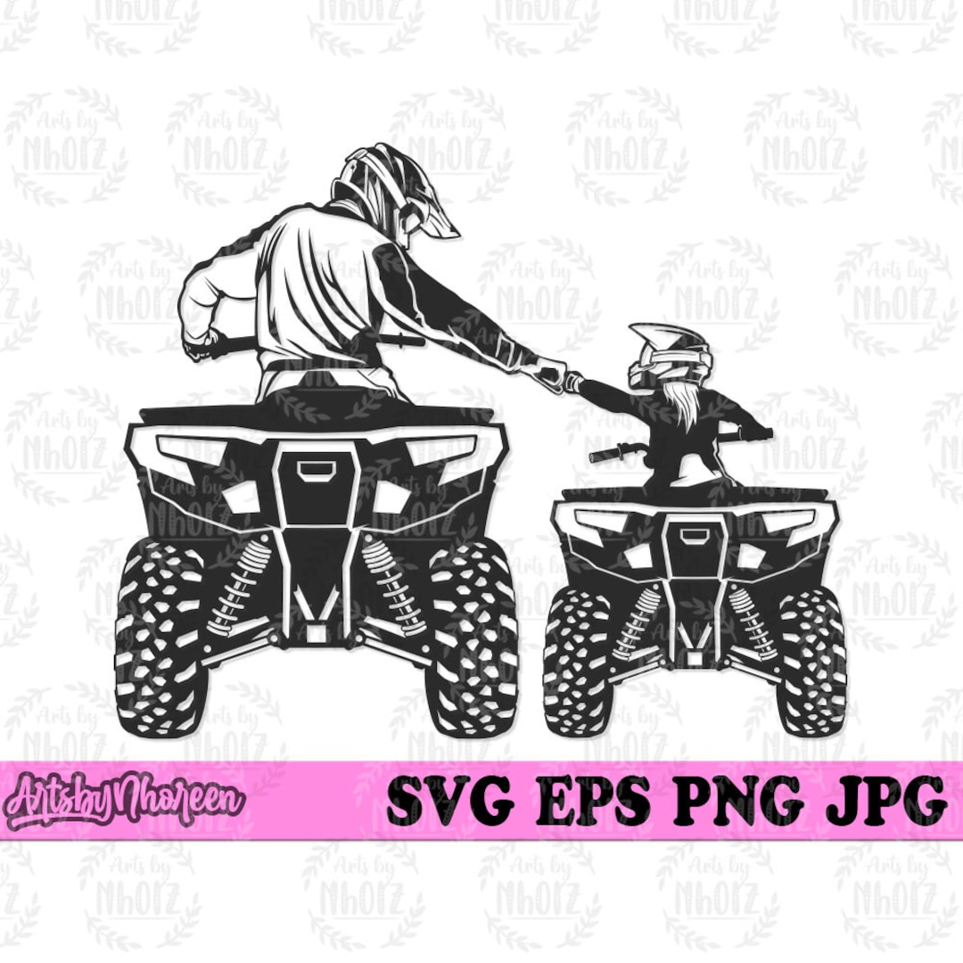 Father and Daughter ATV Riding Svg, Ride in Tandem Shirt Png, off Road ...