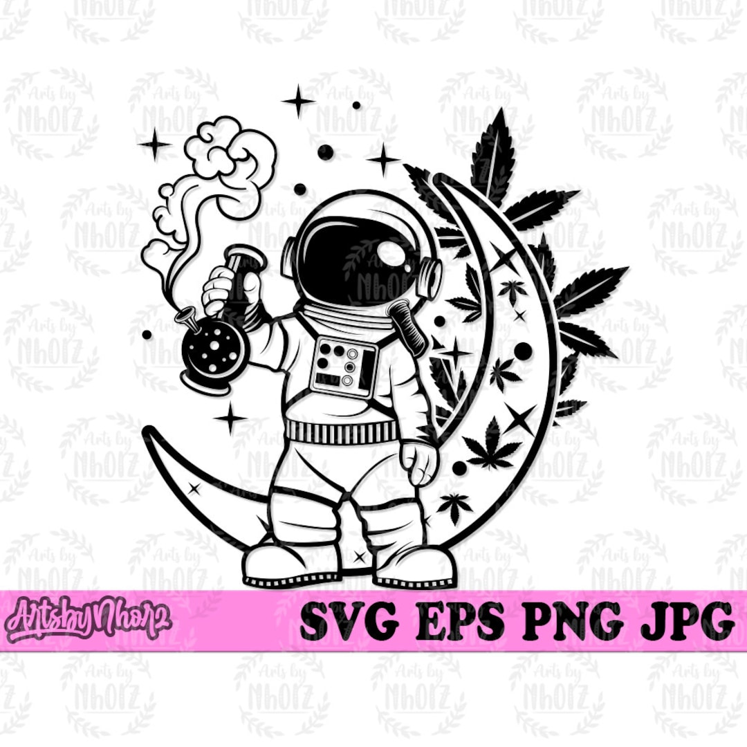 Astronaut Smoking Weed Svg, Smoking Joint Clipart, Astronaut Cut File ...
