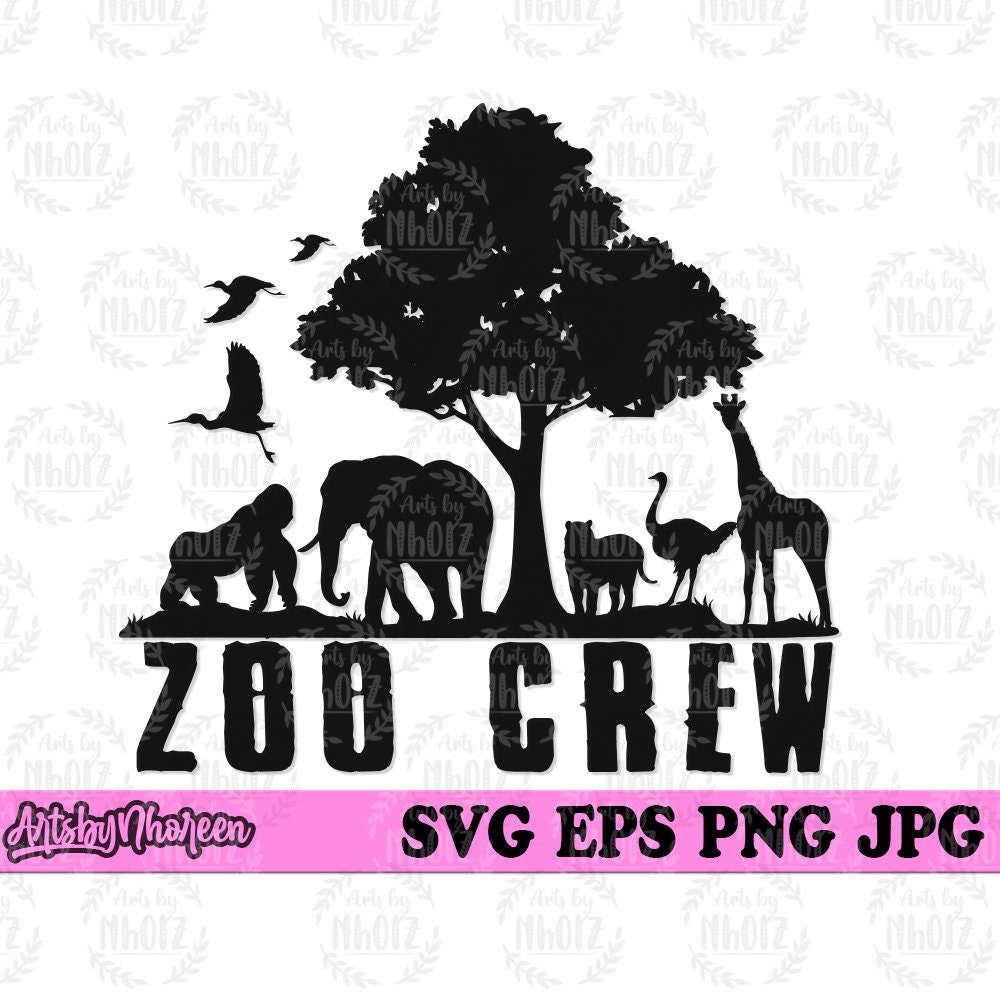 Zoo Crew Svg, Wild One Birthday Party Decor Cut File, Safari Animal ...