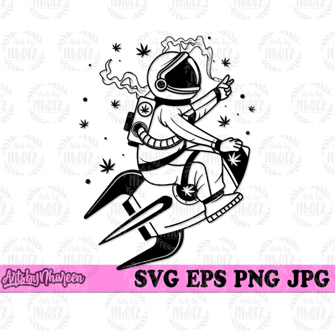 Astronaut Riding Spaceship Smoking Weed Svg, Outer Space Clipart ...
