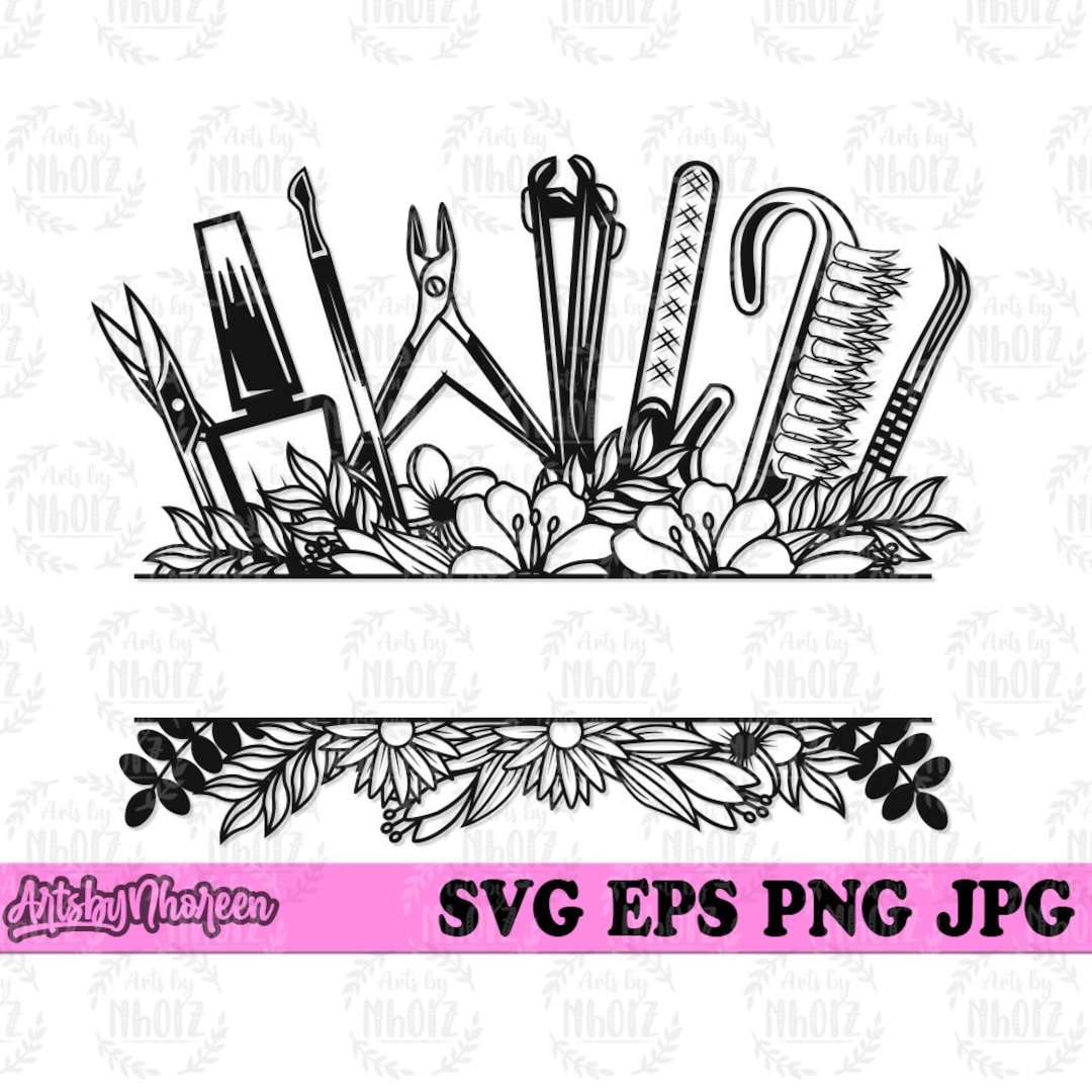 Floral Manicurist Tools Svg | Nail Expert Cut File | Poly Nail Art ...