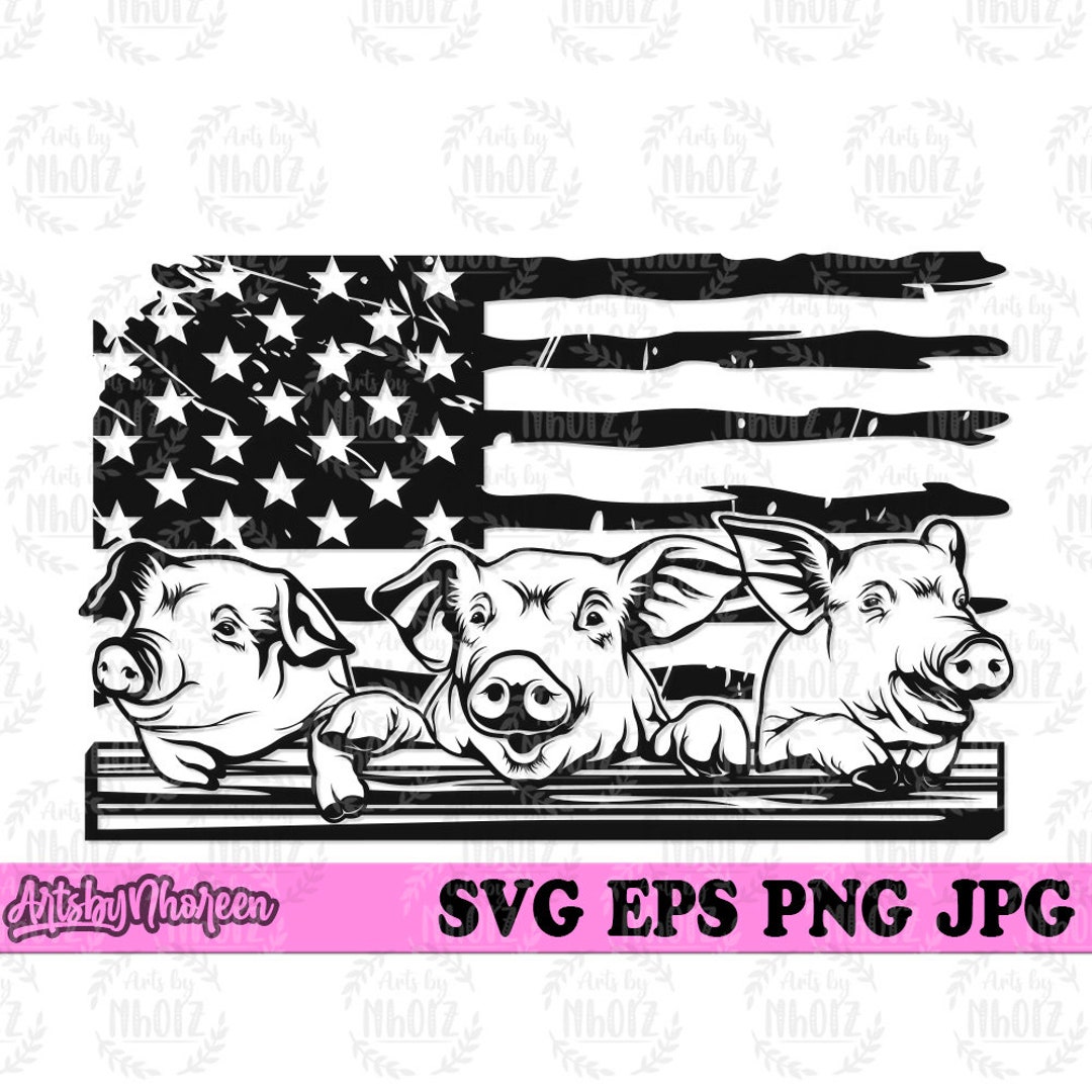 US Flag Funny Pig Svg, Farm Life Cut File, Farm Piglets Stencil, Barn ...