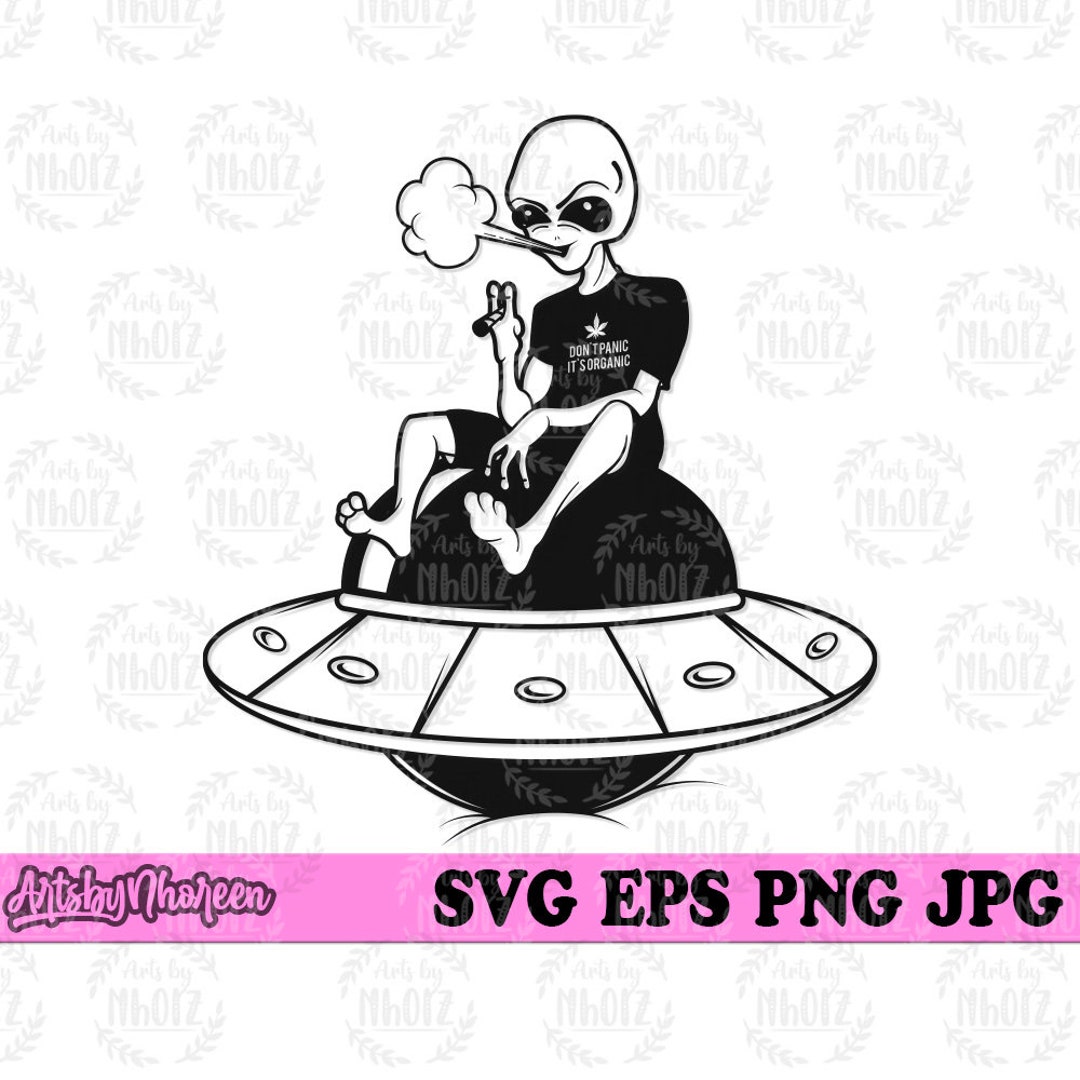 Alien Smoking Weed Svg, Cannabis Clipart, Rolling Joint Blunt Dxf ...