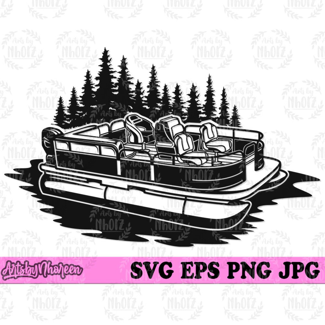 Pontoon Boat Svg, Lake Fishing Cut File, River Vehicle Stencil, Angler ...