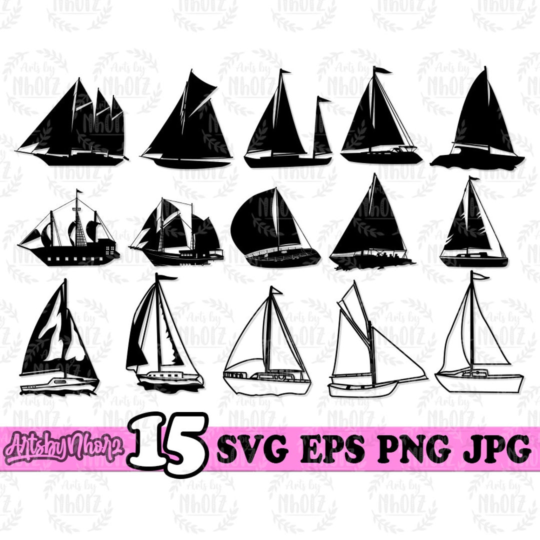 15 Sailboat Bundle Svg | Sailboat Svg | Sailboat Clipart | Sailboat ...