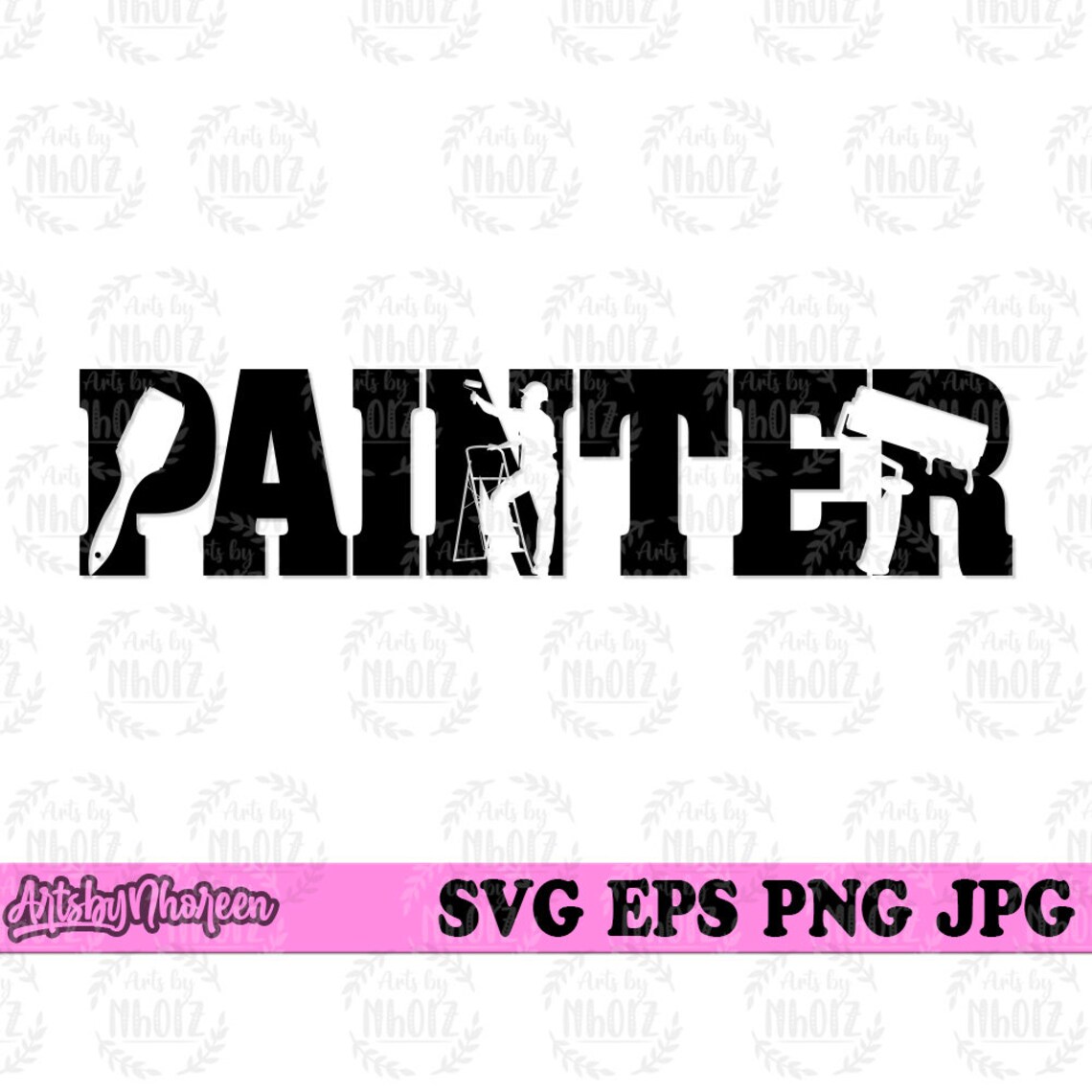 Painter Svg Painting Service Jpeg Cut File Painter Dad Gift - Etsy