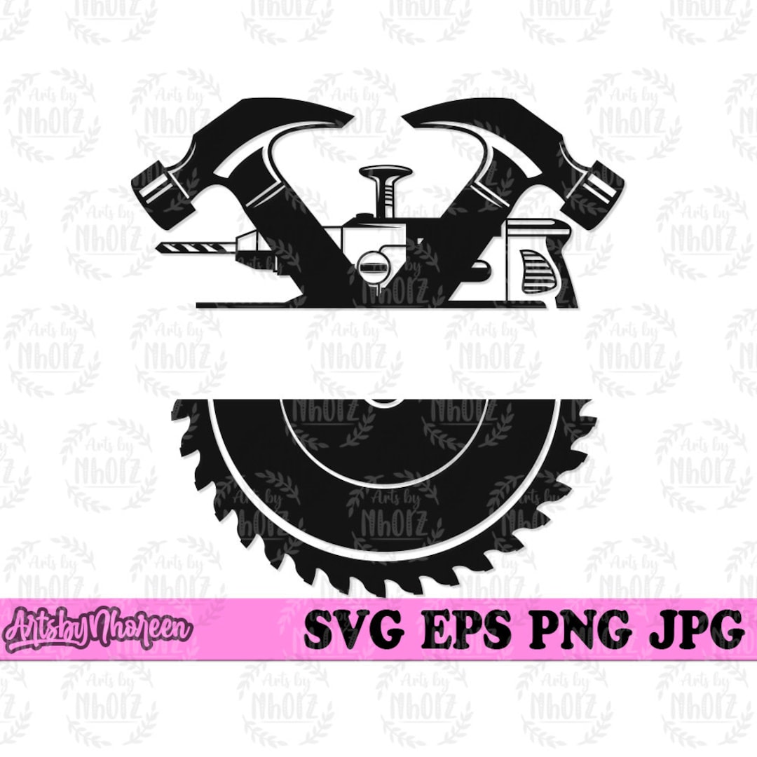Carpenter Repair Tools Svg | Hammer Saw Clipart | Repairman Cut File ...