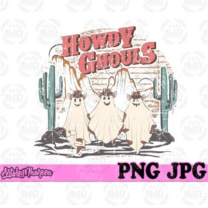 Howdy Ghouls PNG File for Sublimation, Halloween Printable, Horror ...