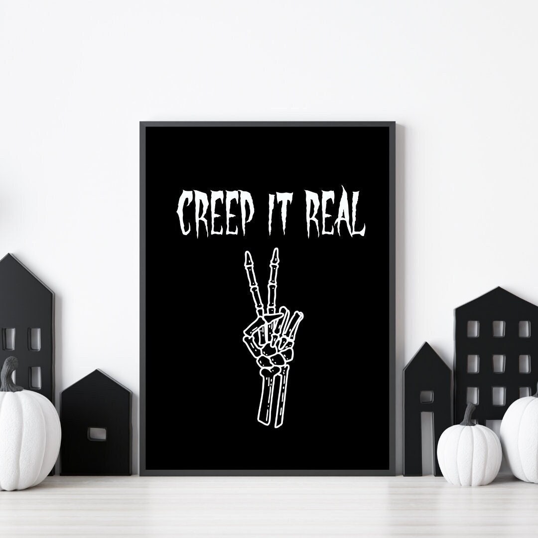 Creep It Real Digital Print DIGITAL Download Printable Home Decor Wall ...