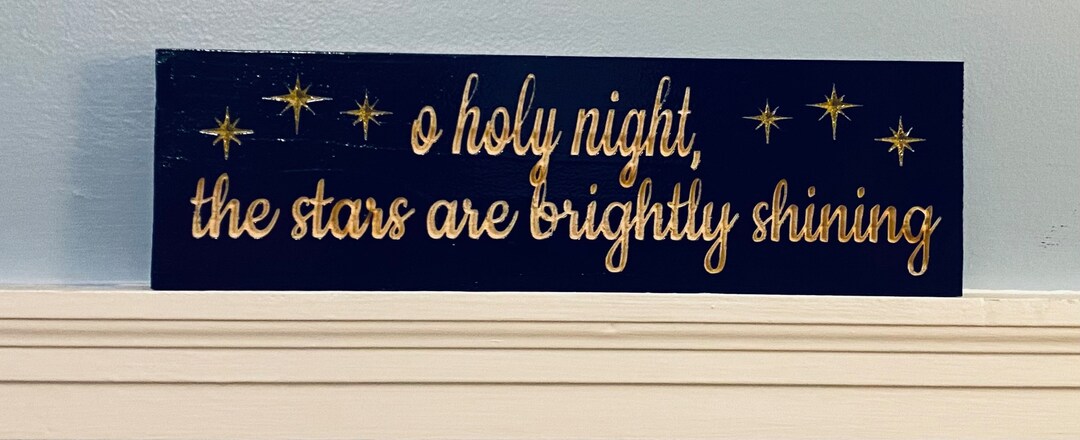 O Holy Night Stars Are Brightly Shining Christmas Decoration for Above ...