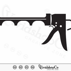 Caulk Gun SVG, Sealant Svg, Caulking Gun Svg, Caulk Svg, Clipart, Cut ...