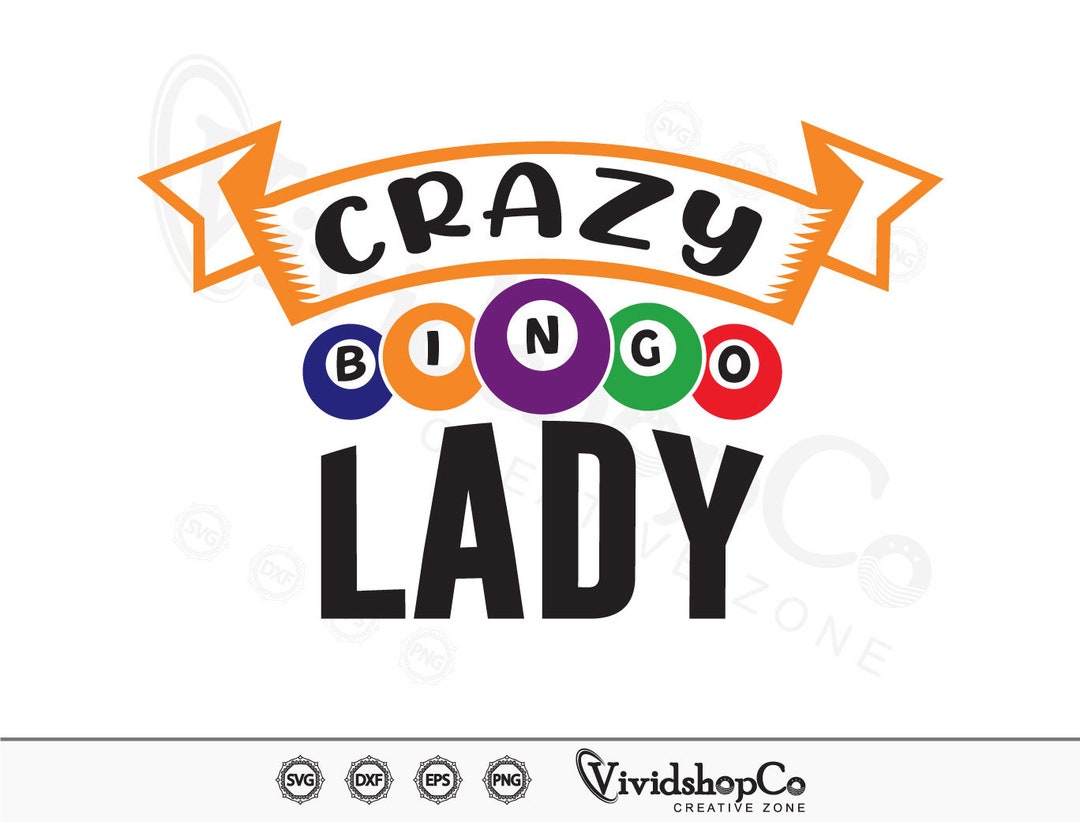 Crazy Bingo Lady Svg, Clipart, Cut Files for Silhouette, Files for ...