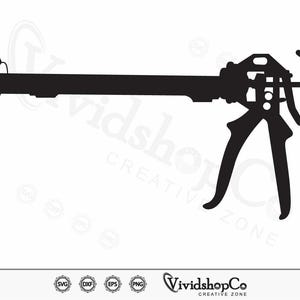 Caulk Gun SVG, Sealant Svg, Caulking Gun Svg, Caulk Svg, Clipart, Cut ...