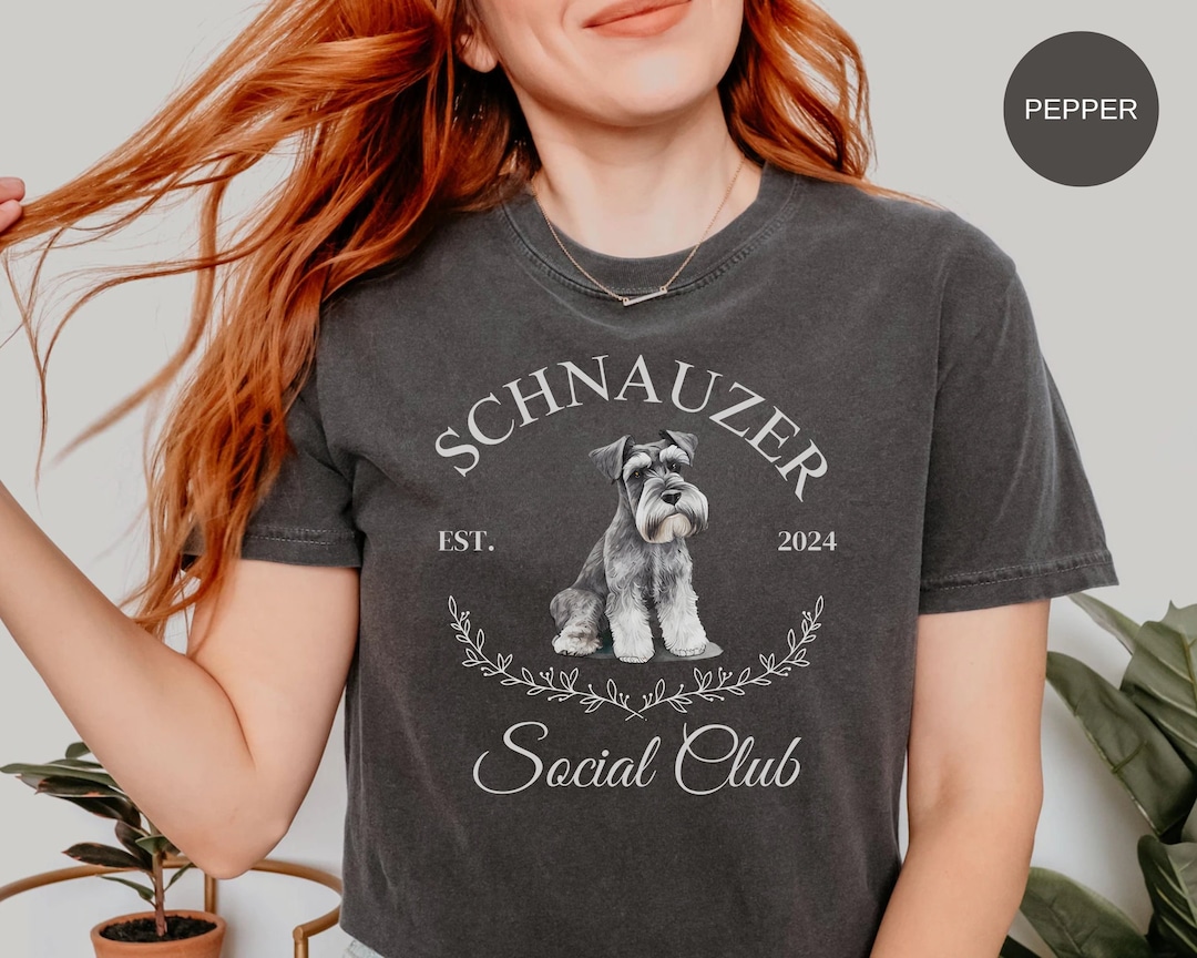 Schnauzer Shirt, Schnauzer Social Club, Dog Social Club Tshirt ...