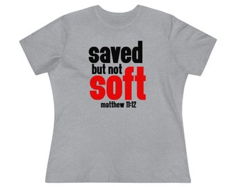 Saved Not Soft - Etsy