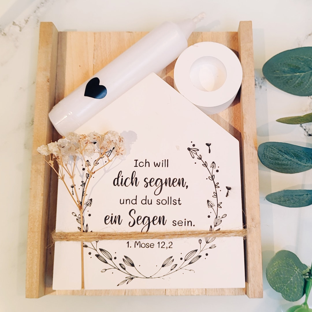Ich Will Dich Segnen Und Du Sollst Ein Segen Sein. Deko Haus ...
