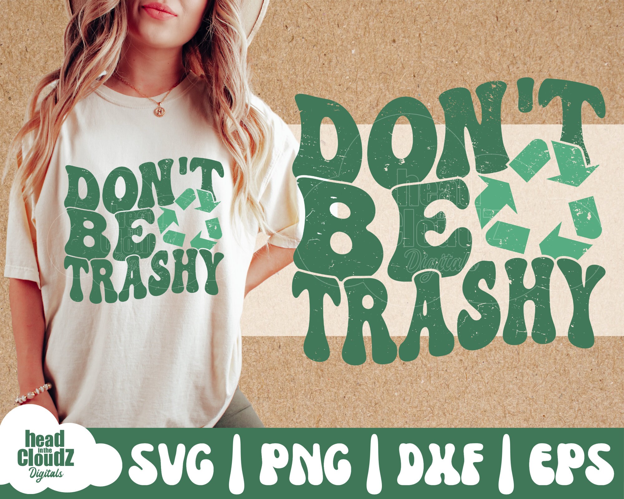 Don't Be Trashy SVG Don't Be Trashy PNG Earth Day - Etsy