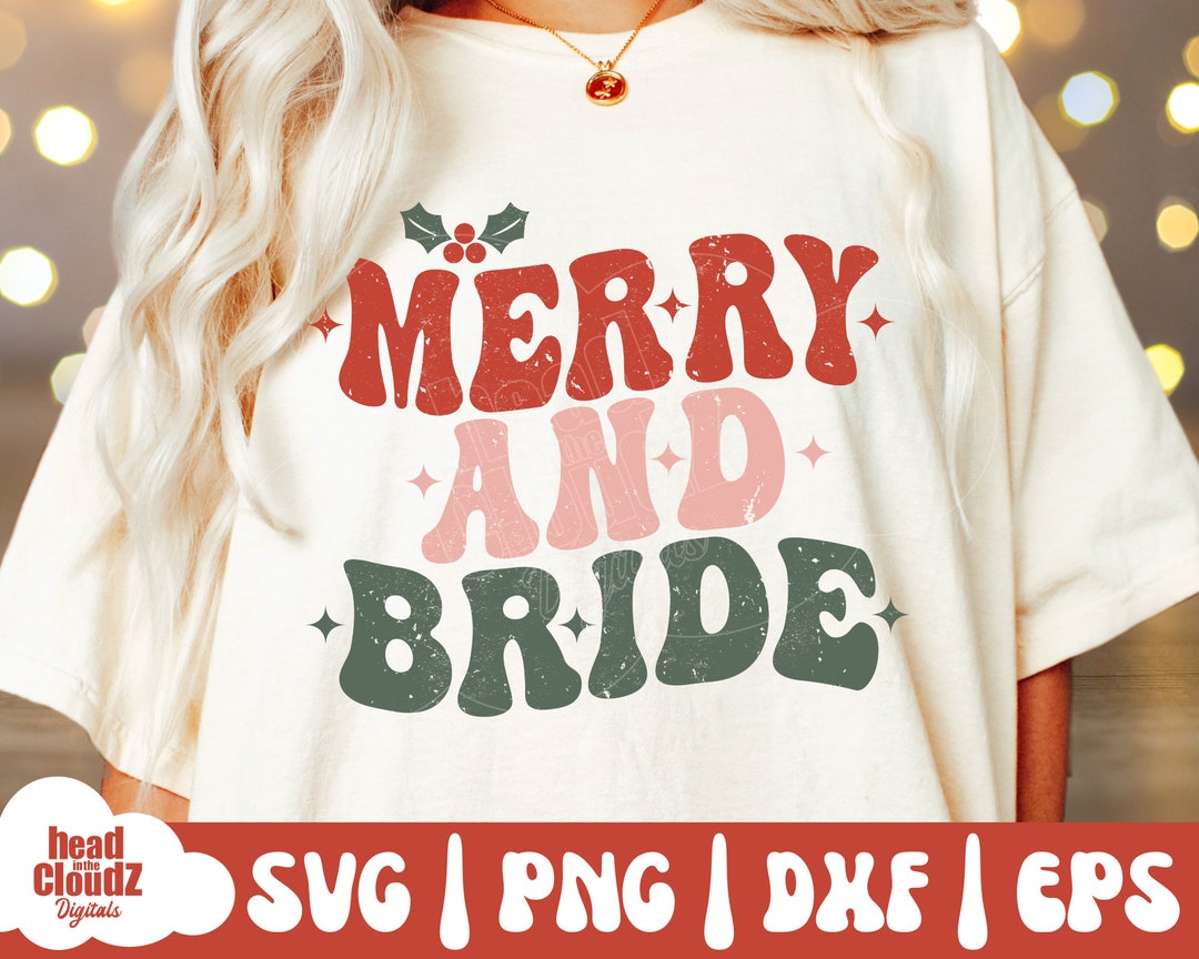 Merry and Bride SVG Merry and Bride PNG Christmas Svg - Etsy