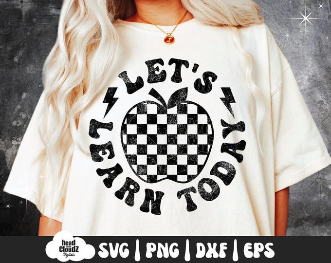 Let's Learn Today Svg, Teacher Svg, Smiley Face Svg, Educator Svg, Back ...