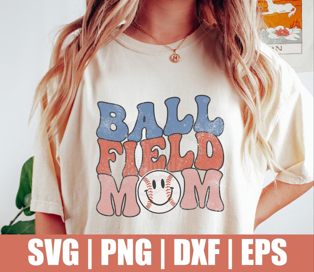 Ball Field Mom Svg Ball Field Mom Png Baseball Mom Svg - Etsy