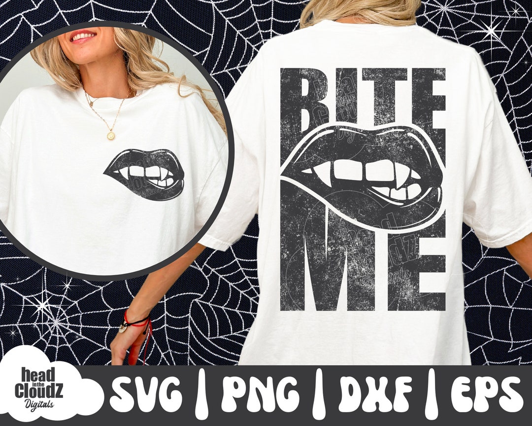 Bite Me SVG Bite Me PNG Halloween Svg Halloween Png Spooky Vibes ...