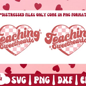 Teaching Sweethearts SVG Teaching Sweethearts PNG Teacher Valentine Svg ...