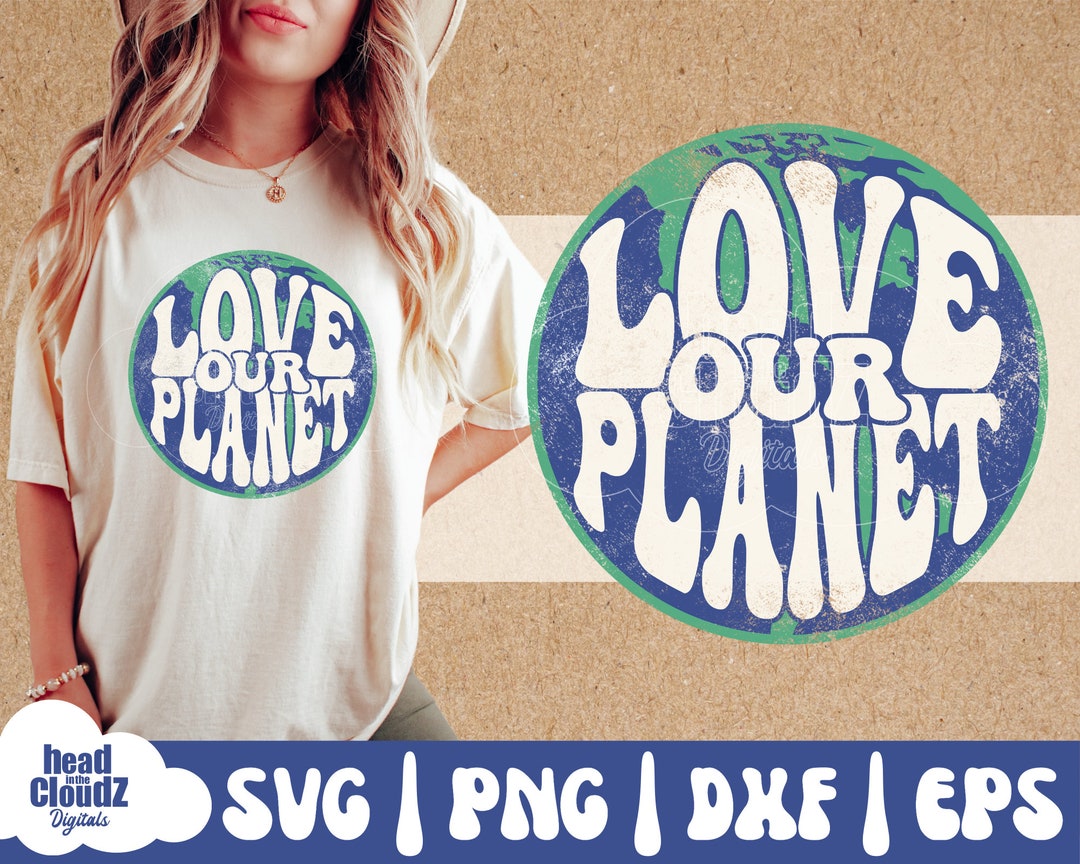 Love Our Planet SVG Love Our Planet PNG Earth Day Svg - Etsy