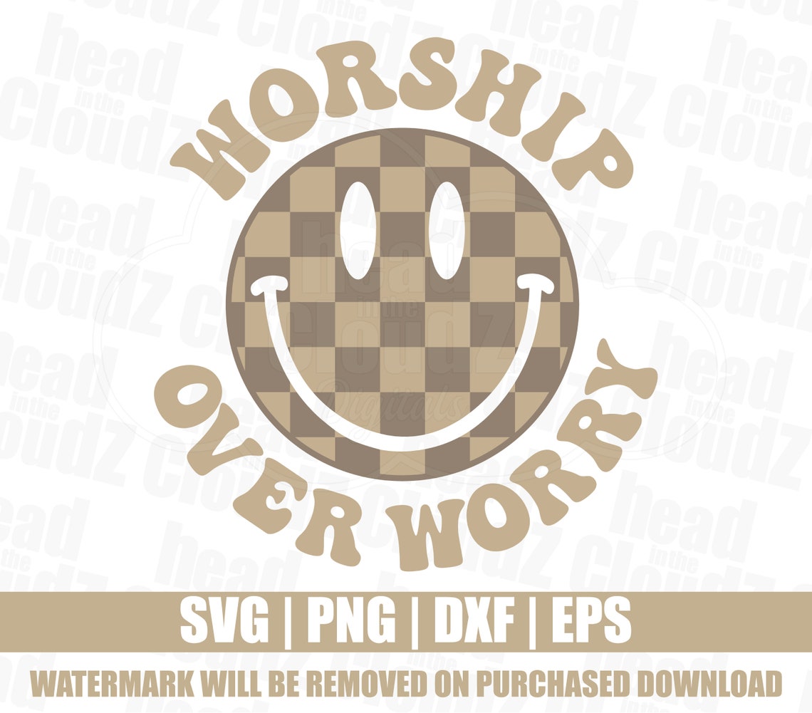 Worship Over Worry SVG Worship Over Worry PNG Made to - Etsy