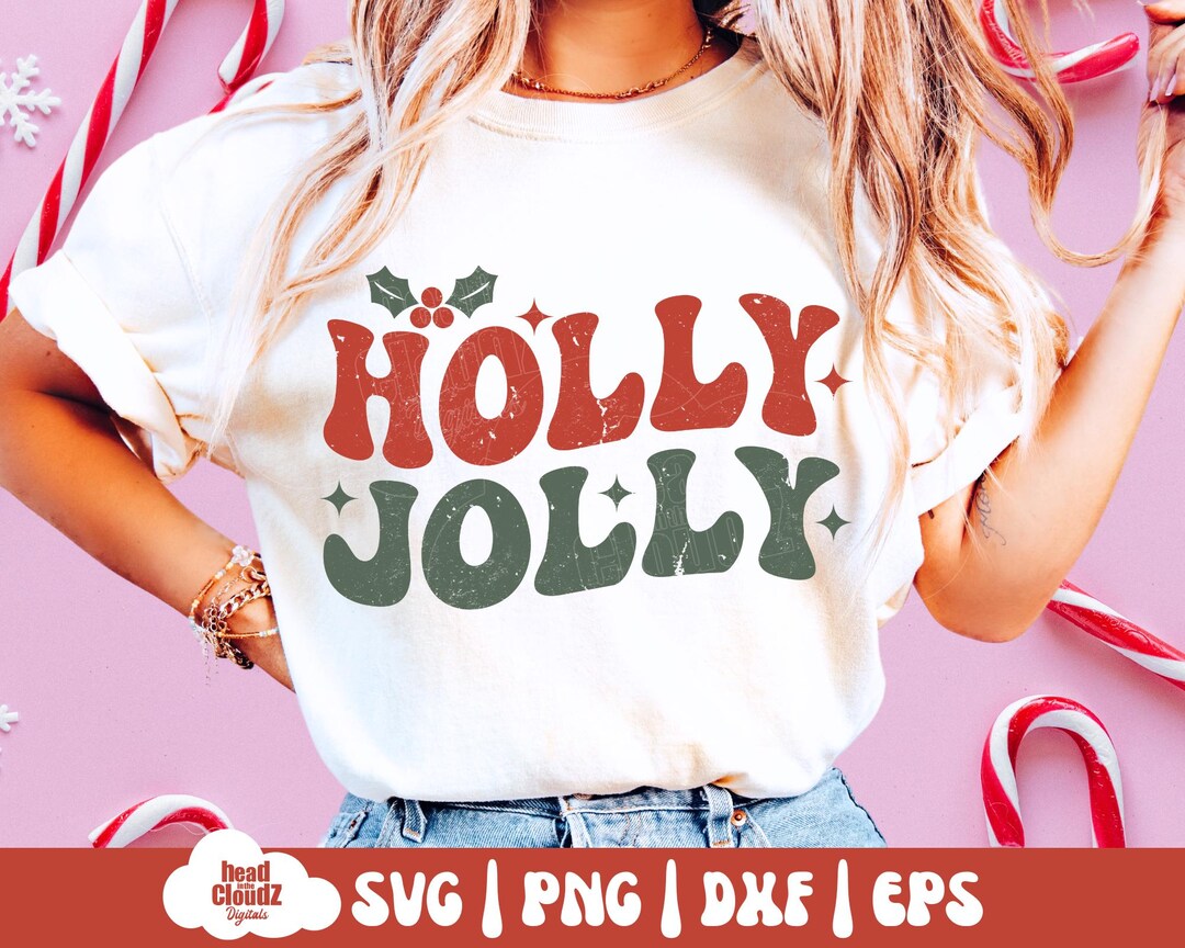 Holly Jolly SVG Holly Jolly PNG Christmas Svg Christmas Png Christmas ...