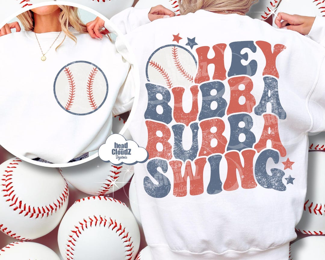 Hey Bubba Bubba Swing PNG | SVG | Trendy Baseball | Baseball Vibes ...
