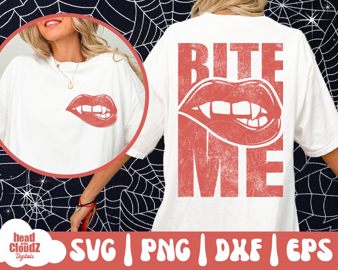 Bite Me SVG Bite Me PNG Halloween Svg Halloween Png Spooky Vibes ...