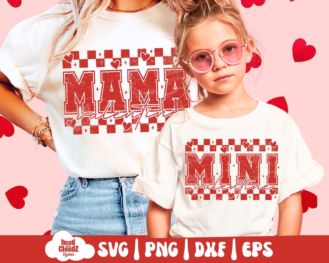 Mama Valentine Mini Valentine SVG PNG Cute Valentine Mama Mini ...