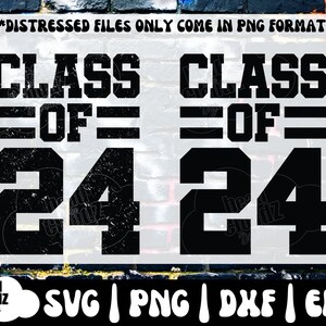 Class of 24 Svg Class of 24 Png Grad of 2024 Svg Grad of 2024 Png ...