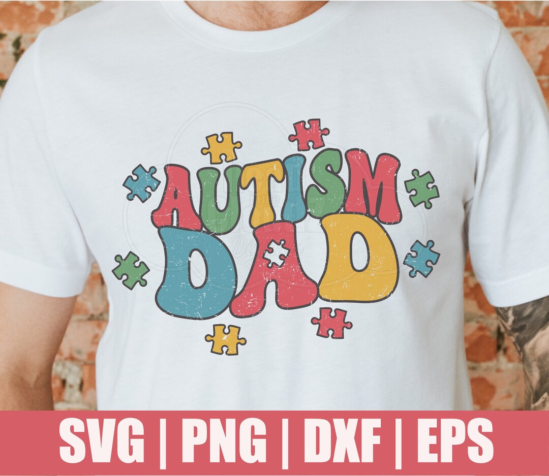 Autismo Papá Svg / Autismo Papá Png / Conciencia del Autismo / Autismo ...