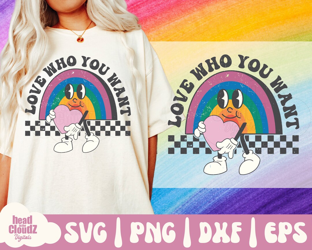Love Who You Want SVG Love Who You Want PNG Lgbtq Svg Lgbtq Png Love is ...