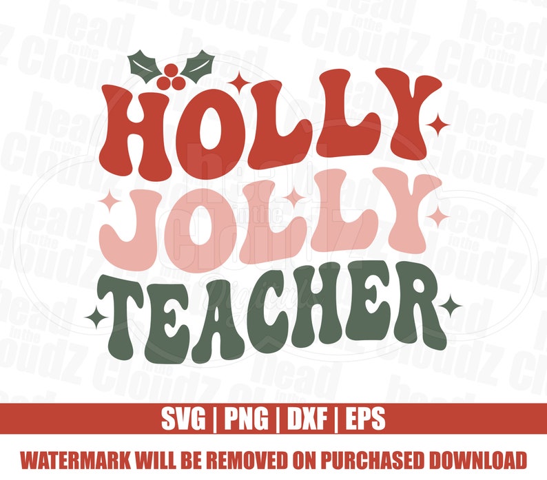Holly Jolly Teacher SVG PNG Holly Jolly Svg Jolly - Etsy