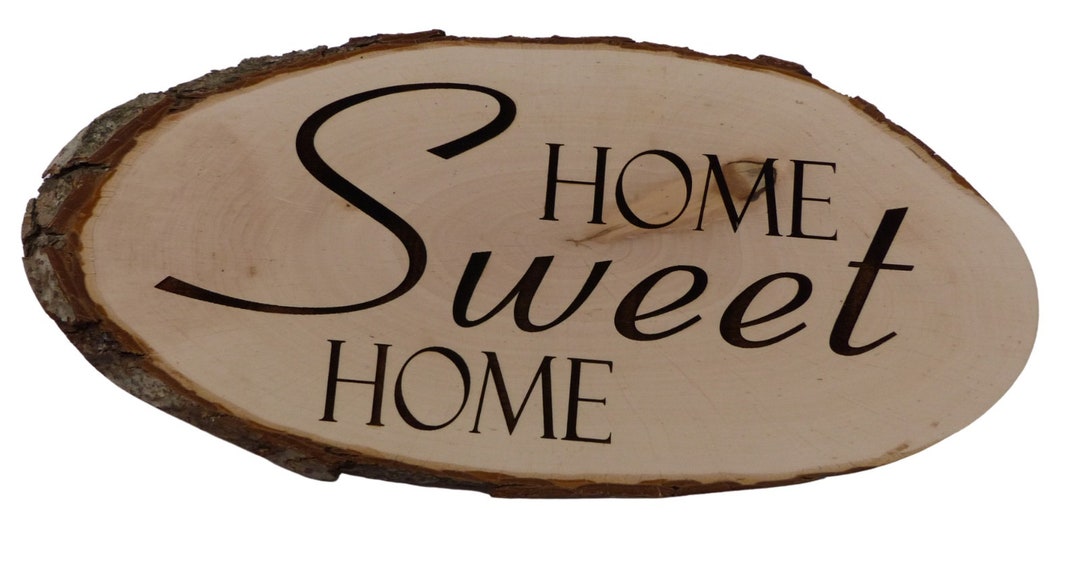 Tree Disc Bark Disc Home Sweet Home Engraved Sign Gift Wood Alder ...