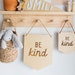 Be Kind Wood Banner Kindness Nursery Wall Decor Kids - Etsy
