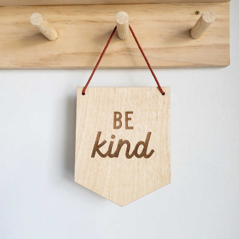 Be Kind Wood Banner Kindness Nursery Wall Decor Kids - Etsy