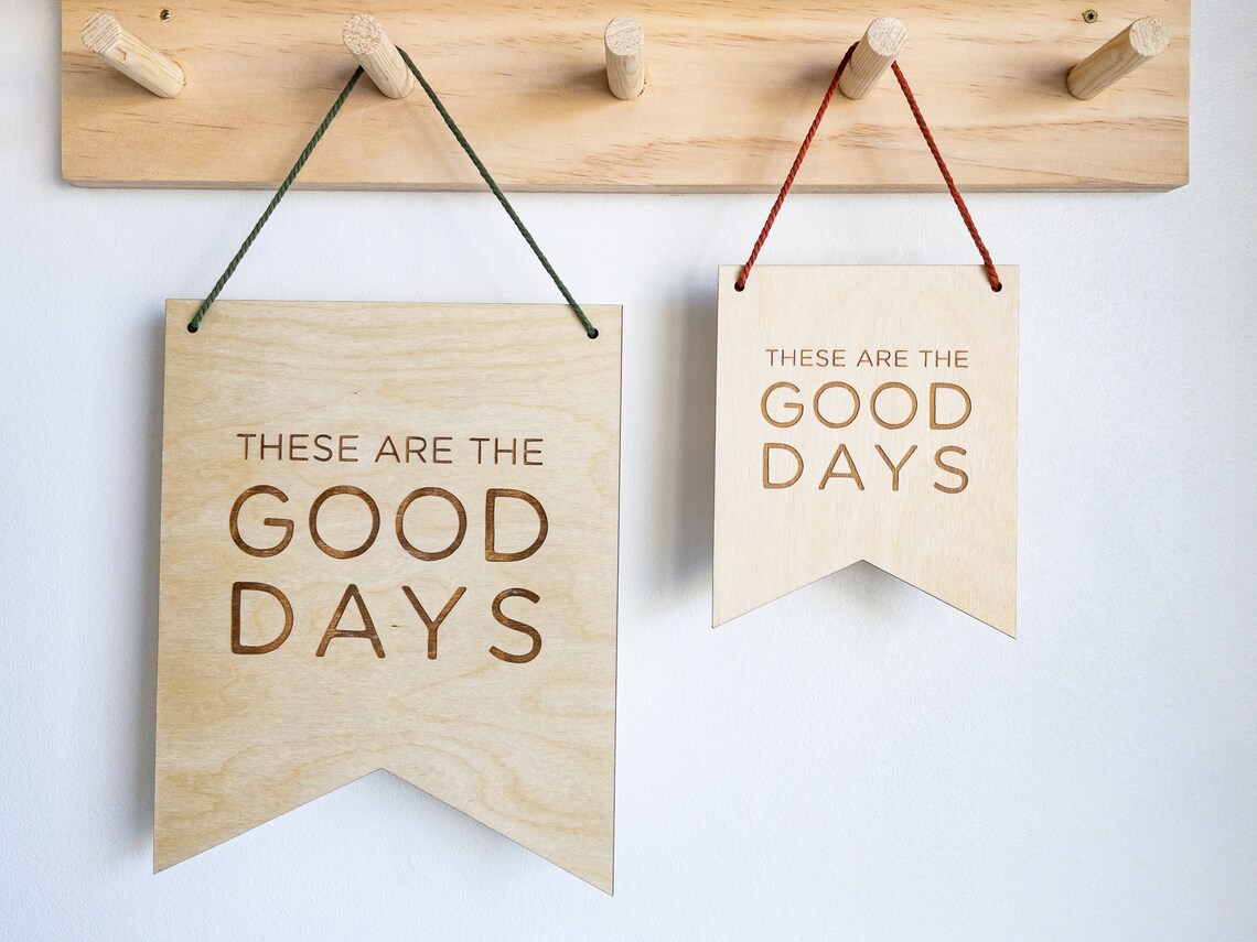 These Are the Good Days Wood Banner Playroom Sign Kids Room - Etsy